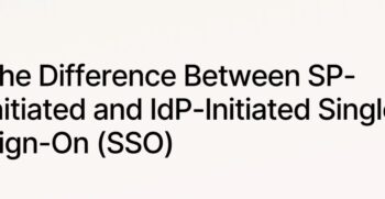 What is the Difference Between IdP and SP? 2 Top Differences