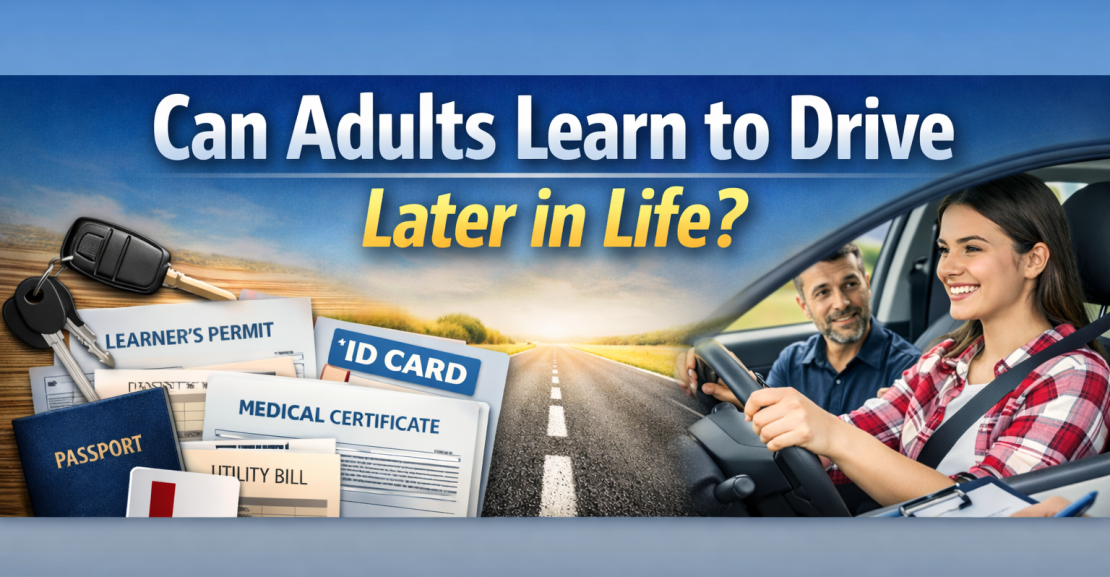 Can Adults Learn to Drive Later in Life? A Complete Guide